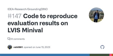 Code To Reproduce Evaluation Results On Lvis Minival · Issue 147 · Idea Researchgroundingdino