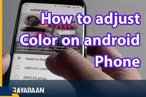 How To Adjust Color On Android Phone 2024 Rayabaan How To Adjust Color On Android Phone 2024 Rayabaan