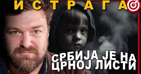 Србија данас On Linkedin Милан Босика Ко стоји иза међународне трговине децом у Србији