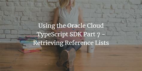 Ben Greenberg On Linkedin Using The Oracle Cloud Typescript Sdk Part 7