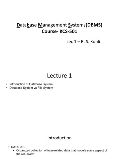 Database Management Systems Dbms Course Kcs 501 Lec 1 R S Kohli Pdf Relational