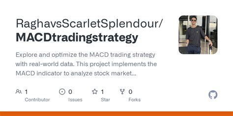 GitHub RaghavsScarletSplendour MACDtradingstrategy Explore And Optimize The MACD Trading