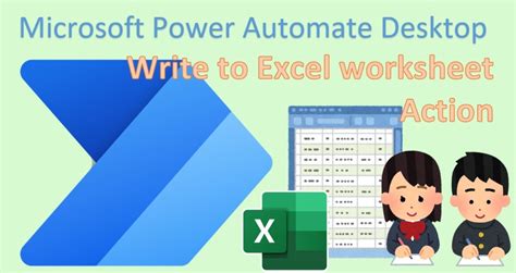 write to excel worksheet action power automate desktop kaizen