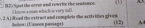 B2 Spot The Error And Rewrite The Sentence I Know A Man Which Is Very T