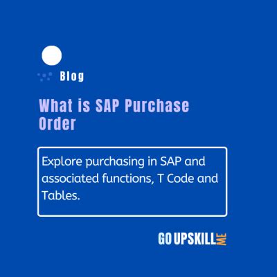 SAP Purchase Order Tutorial GoUpSkill Me