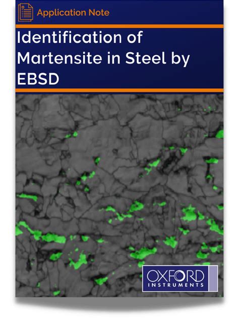 利用ebsd鉴定钢中的马氏体 Nanoanalysis 牛津仪器