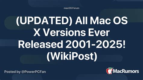 Updated All Mac Os X Versions Ever Released 2001 2025 Wikipost Macrumors Forums