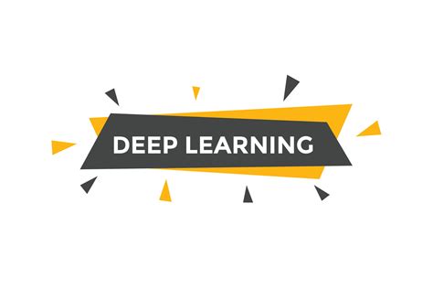 Deep Learning Text Button Deep Learning Speech Bubble Deep Learning Text Web Template Vector