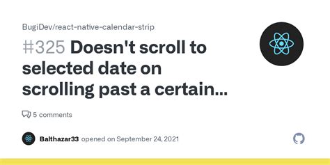 Doesn T Scroll To Selected Date On Scrolling Past A Certain No Of Months Issue Bugidev