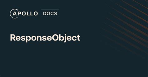 responseobject apollo graphql docs