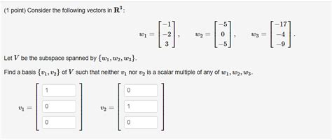Solved 1 Point Consider The Following Vectors In R 3 9 Let
