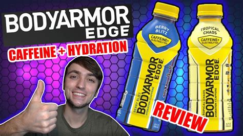 New Body Armor Edge Caffeine Hydration Full Review Youtube