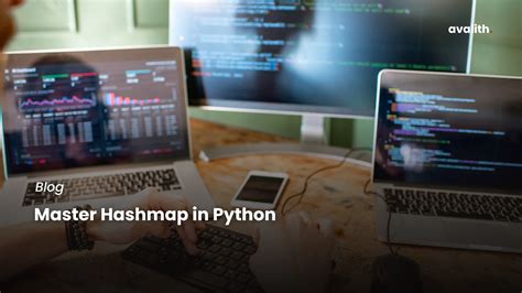 Discover Python Hashmap The Key Technology You Need Avalith