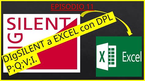 11 Programación En Digsilent Dpl Exportar A Excel Datos De
