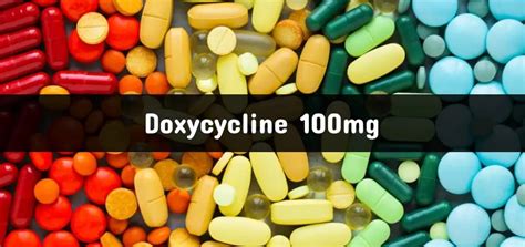 Doxycycline 100mg Uses Benefits Side Effects Dosage Per Day And Price Planmymedical