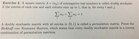 Solved A Square Matrix A A Ij Of Nonnegative Real Chegg