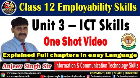 Class 12 Employability Skills Unit 3 Information And Communication Technology Skills One Shot
