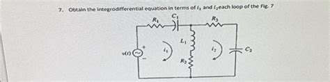 Solved 7 Obtain The Integrodifferential Equation In Ter