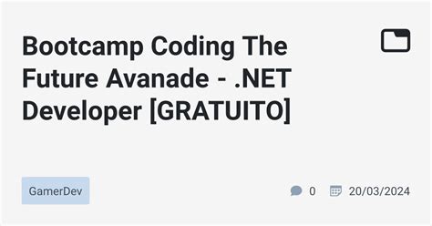 Bootcamp Coding The Future Avanade Net Developer Gratuito