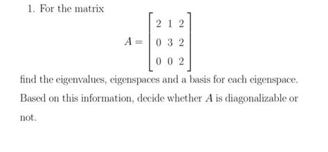 Solved 1 For The Matrix Aleft Begin Array Lll 2