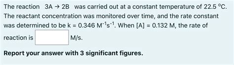 Solved The Reaction A B Was Carried Out At A Chegg Com
