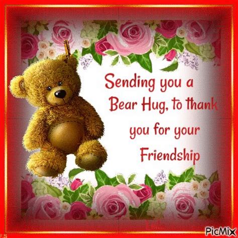 Sending You A Bear Hug To Thank You Hug Quotes Hugs And Kisses