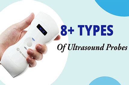 Types Of Ultrasound Probes DRSONO