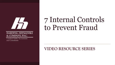 Top 7 Internal Controls To Prevent Fraud Harding Shymanski And Company Psc