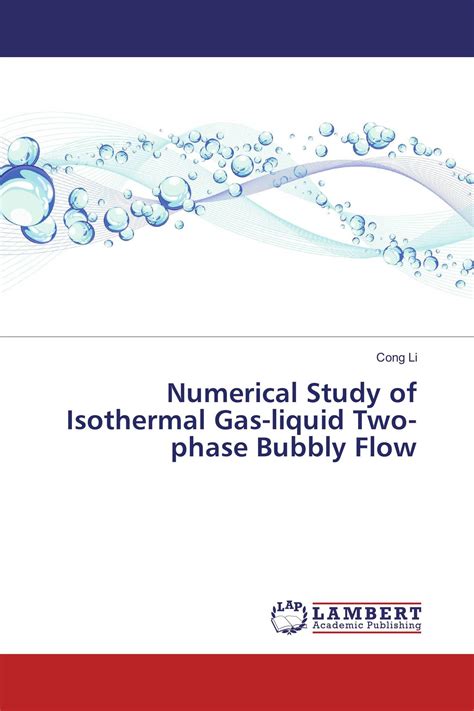 Numerical Study Of Isothermal Gas Liquid Two Phase Bubbly Flow
