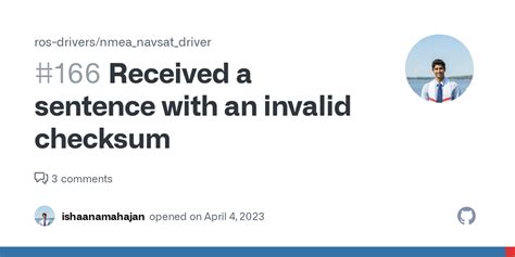 Received A Sentence With An Invalid Checksum · Issue 166 · Ros Driversnmeanavsatdriver · Github