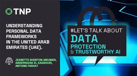 Podcast Lets Talk About Data Protection And Trustworthy Ai By Tnp Understanding Personal Data