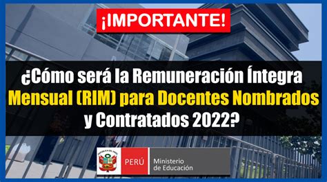 Importante ¿cómo Será La Remuneración Íntegra Mensual Rim Para