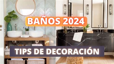 TIPS DECORACIÓN BAÑOS 2024 YouTube