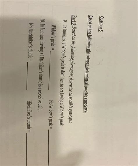 Solved Question 5 Based On The Following Phenotypes Determine All