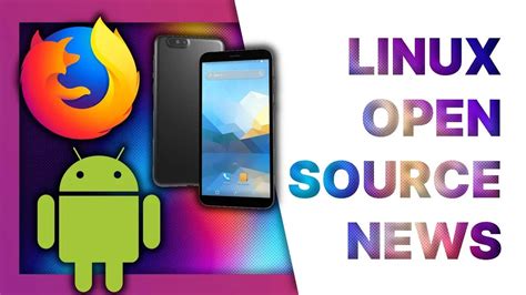 Ads In Firefox Android Is Confirmed Spyware And Pinephone Pro Released Linux Open Source News