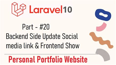 20 Backend Side Update Social Media Link And Frontend Show Personal Portfolio Website Laravel