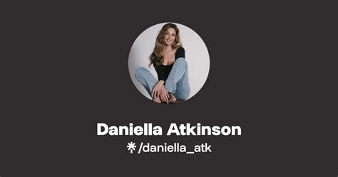 Daniella Atkinson Instagram Tiktok Linktree