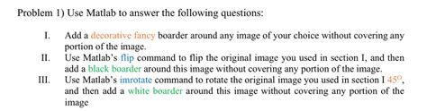 Problem 1 Use Matlab To Answer The Following