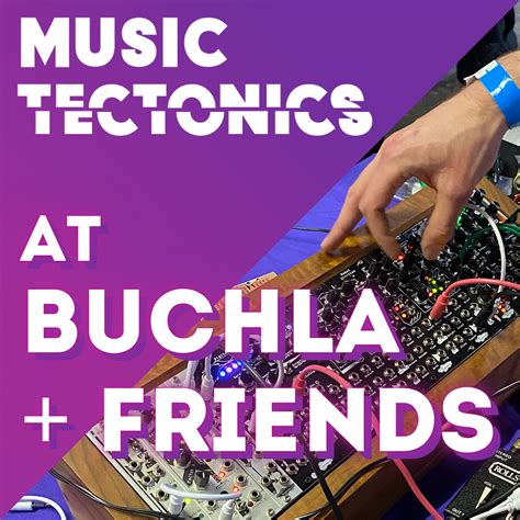 Social Synths Buchla And Friends