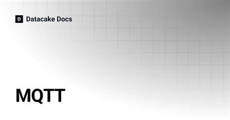 Mqtt Datacake Docs