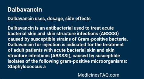 Dalbavancin Uses Dosage Side Effects Food Interaction And Faq
