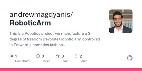 GitHub Andrewmagdyanis RoboticArm This Is A Robotics Project We