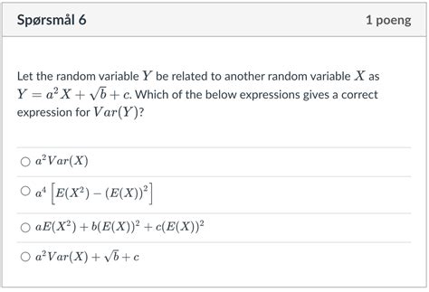 Solved Let The Random Variable Y Be Related To Another