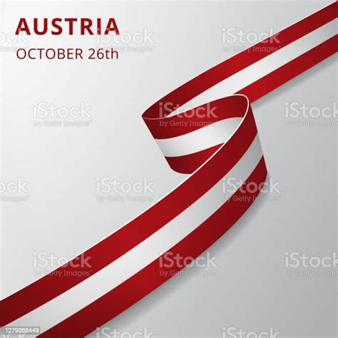 오스트리아의 국기 10월 26일 벡터 그림입니다 회색 배경에 물결 모양의 리본 독립 기념일 국가 기호 그래픽 디자인 템플릿입니다 오스트리아에 대한 스톡 벡터 아트 및 기타