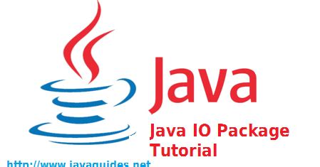 Java Io Package Tutorial