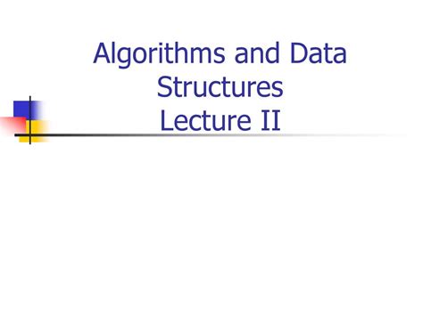 Algorithms And Data Structures Lecture Ii Ppt Download