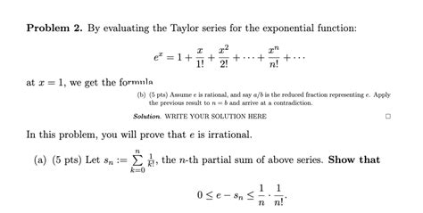 Problem 2 By Evaluating The Taylor Series For The
