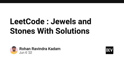 Leetcode Jewels And Stones With Solutions Dev Community