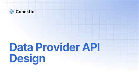 Data Provider Api Design Conektto
