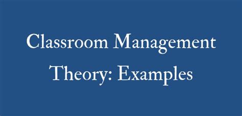 Cognitive Learning Theory In The Classroom Classroom Management Expert
